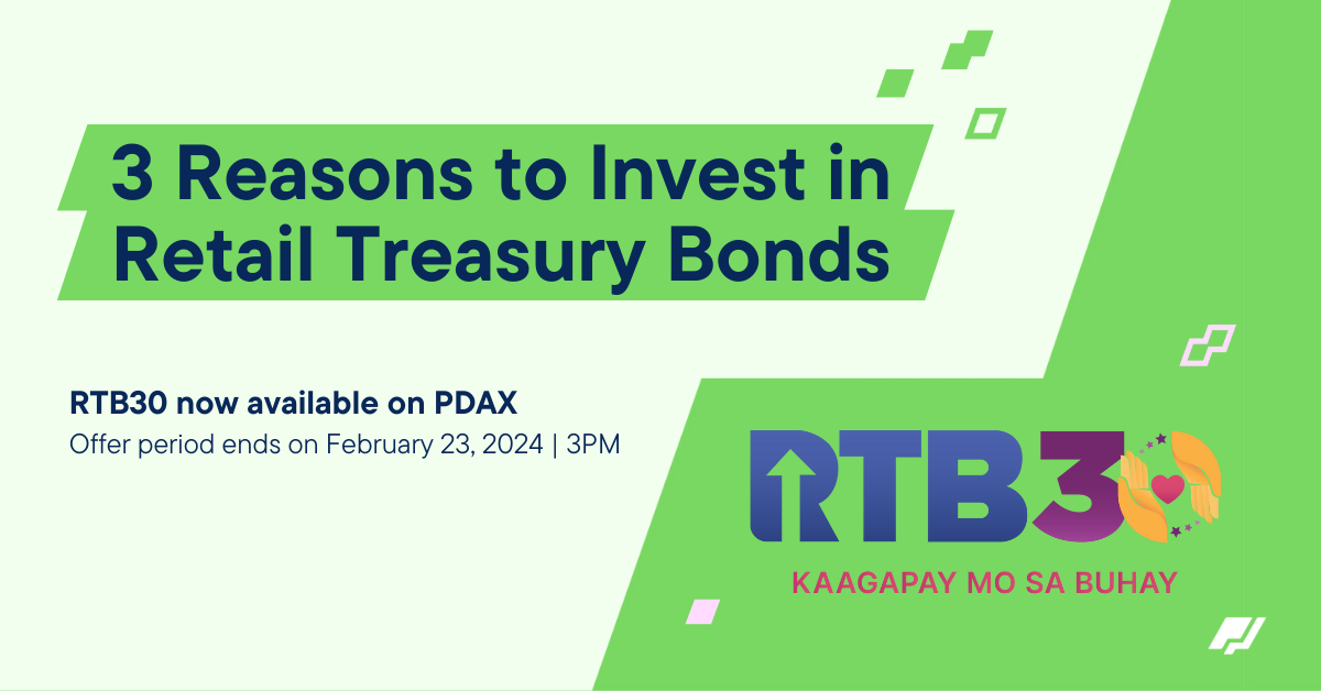 PDAX Learn | 3 Reasons to Invest in Retail Treasury Bonds